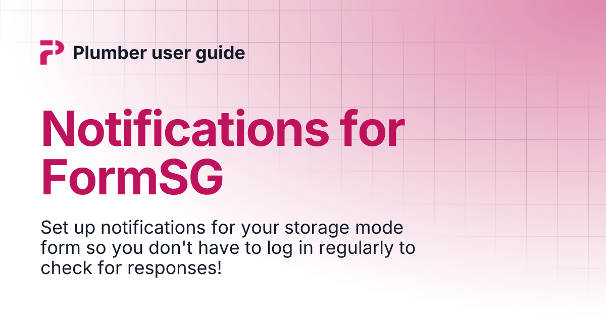 Notifications for FormSG | Plumber user guide