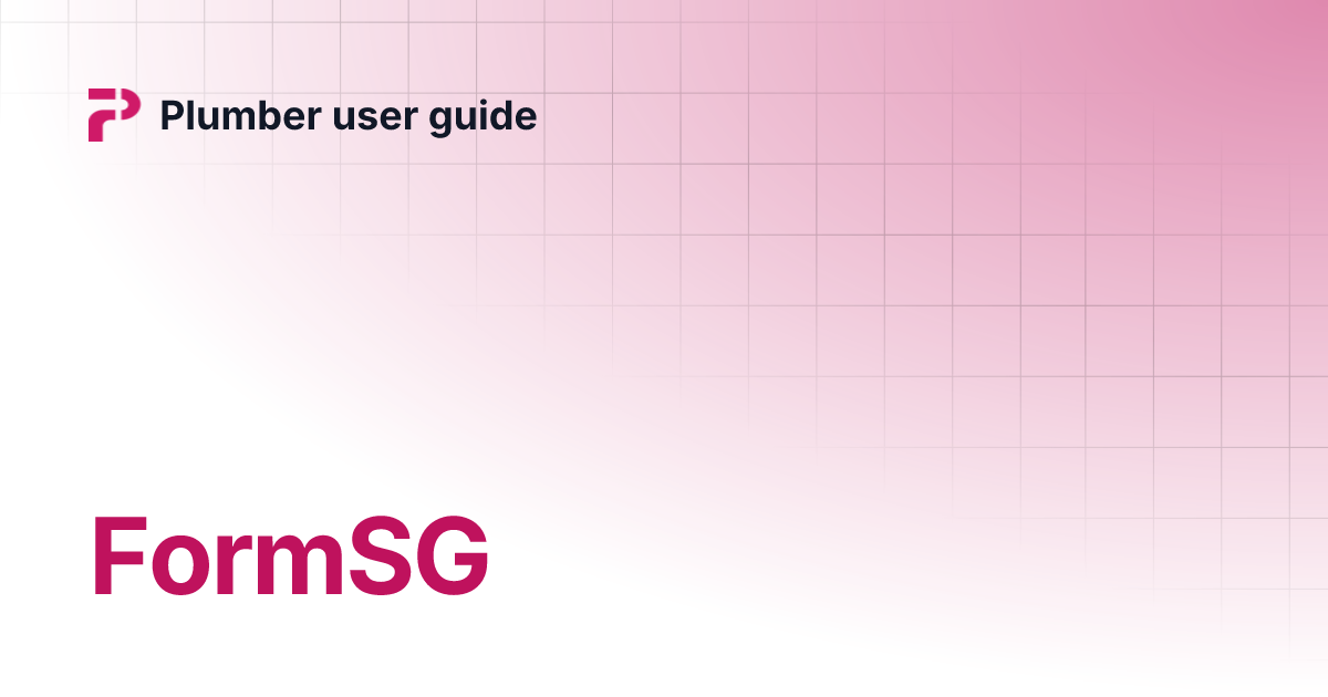 FormSG | Plumber user guide