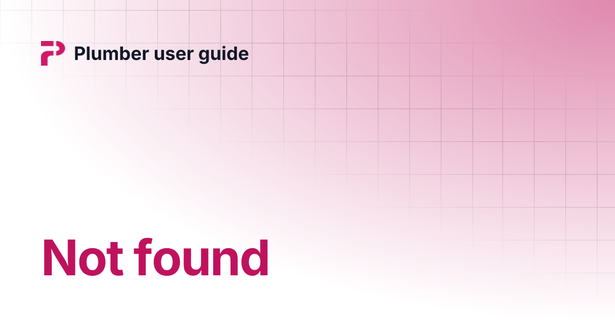 Pipe settings | Plumber user guide