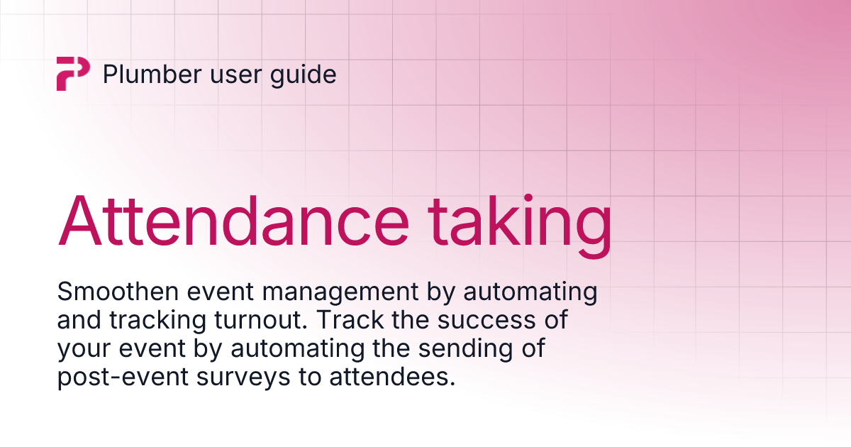 Attendance taking | Plumber user guide