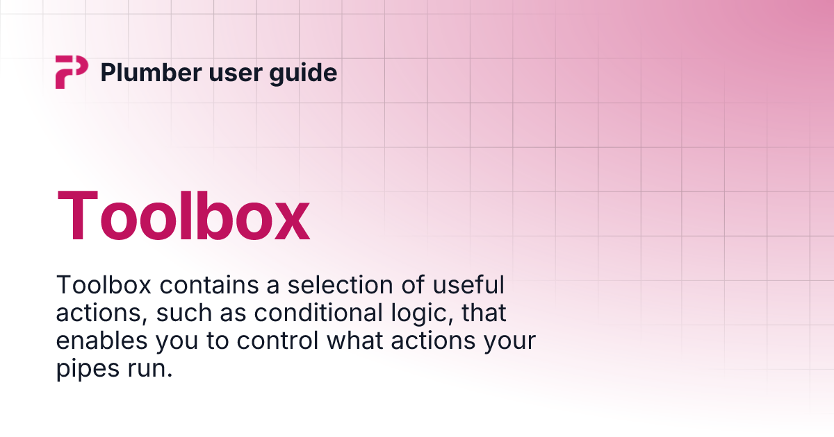 Toolbox | Plumber user guide